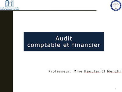 Audit comptable et financier PDF - Pr.Kaoutar El Menzhi. - COURS FSJES